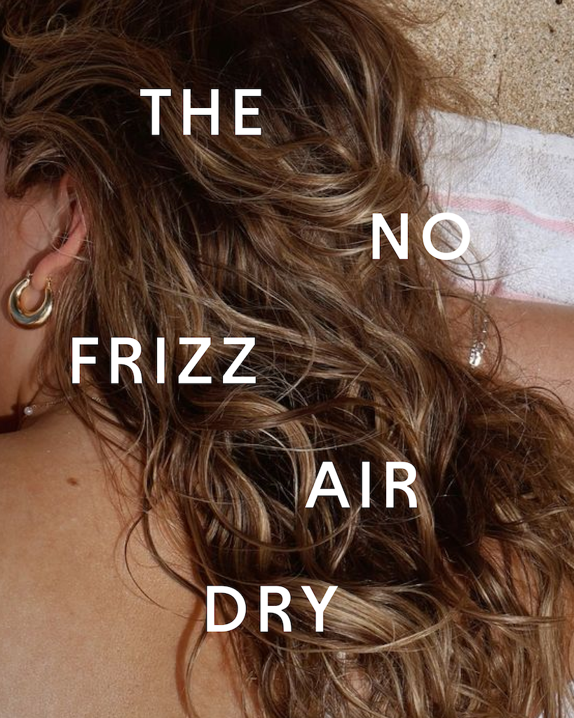 Top of Mind: The No-Frizz Air Dry – Crown Affair